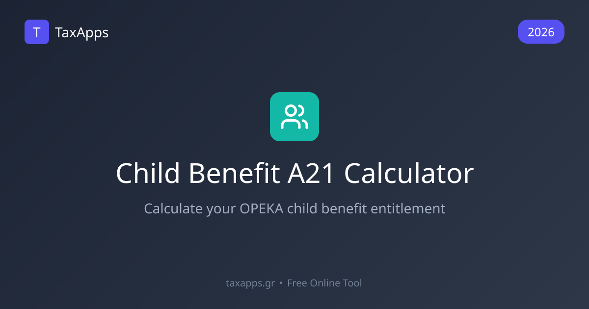 Child Benefit Calculator A21 2026 - OPEKA